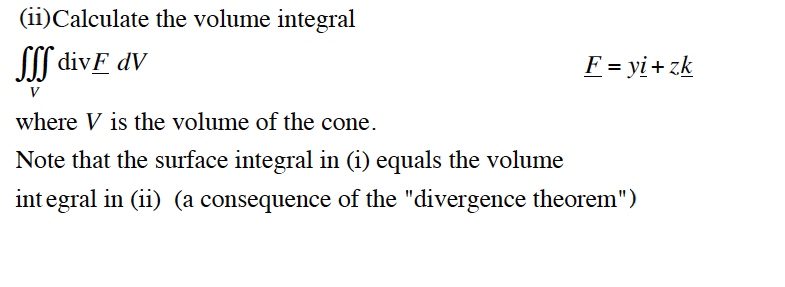 Solved Volume integral of the vector field Whole solution | Chegg.com