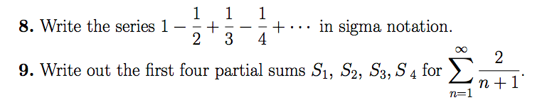 Solved 8. Write the series 1-.in sigma notation. 9. Write | Chegg.com