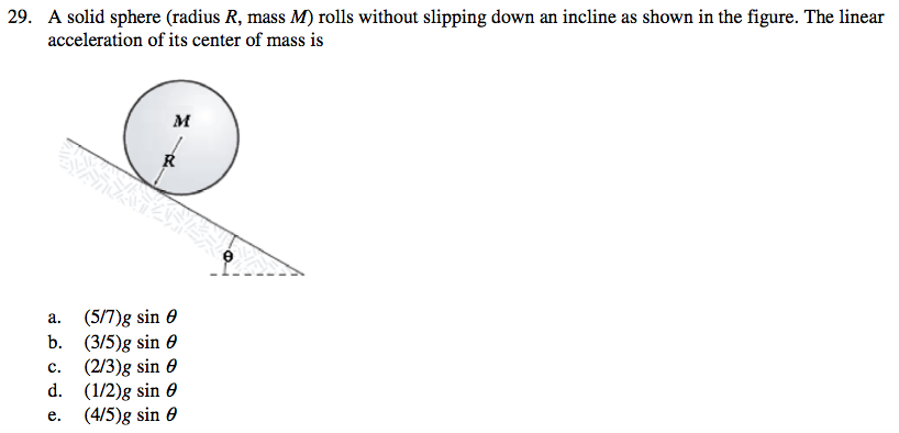 Solved A solid sphere (radius R, mass M) rolls without | Chegg.com