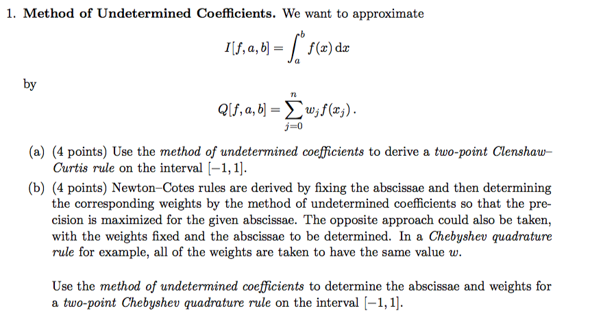 Solved 1. Method of Undetermined Coefficients. We want to | Chegg.com