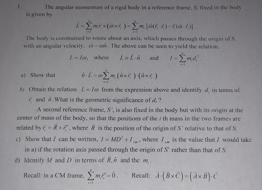 Solved The angular momentum of a rigid body in a reference | Chegg.com