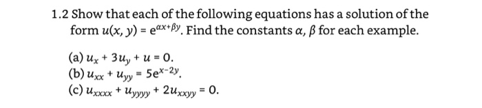 Solved Show that each of the following equations has a | Chegg.com
