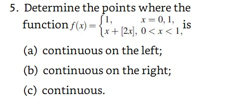 Solved Determine the points where the function f(x) = {1, x | Chegg.com