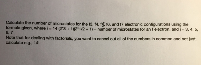 Solved Calculate the number of microstates for the f3, f4, | Chegg.com