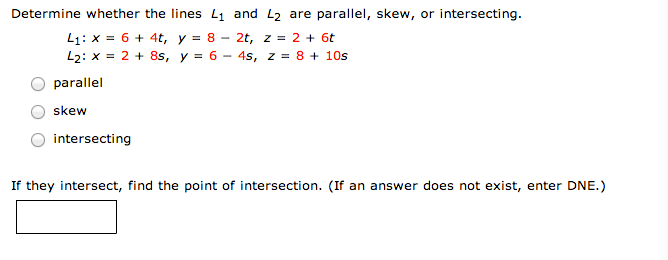 Solved Determine whether the lines L1 and L2 are parallel, | Chegg.com