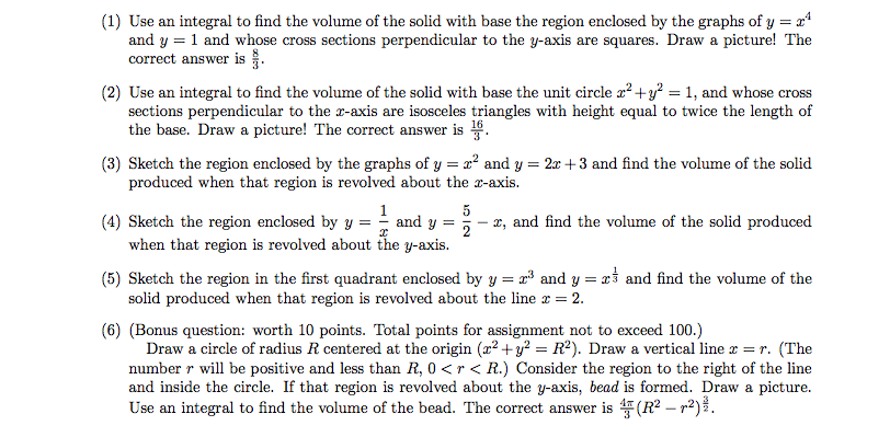 Use an integral to find the volume of the solid with | Chegg.com