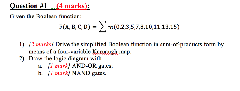 Solved uestion markS Given the Boolean function: F(A,B,C,D) | Chegg.com