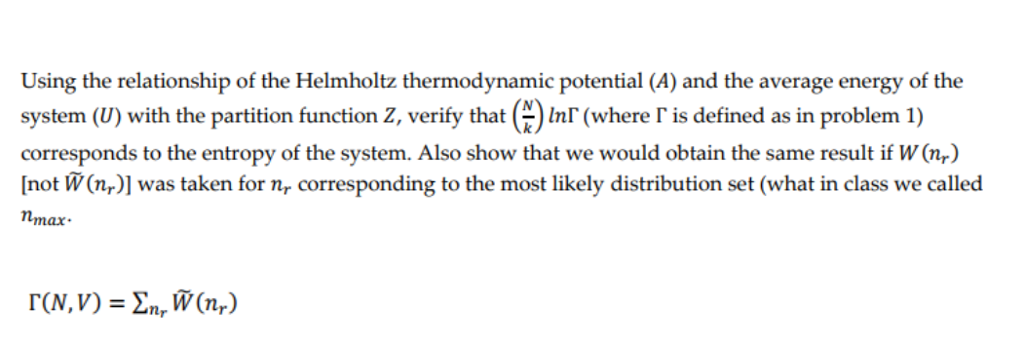 Using the relationship of the Helmholtz thermodynamic | Chegg.com