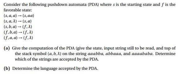 Solved Consider the following pushdown automata (PDA) where | Chegg.com