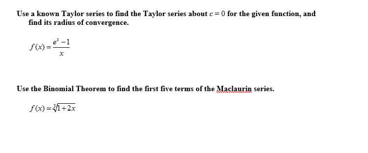 Solved Use a known Taylor series to find the Taylor series | Chegg.com