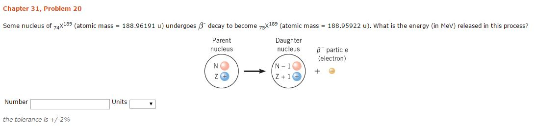 Solved Some nucleus of 74^X189 (atomic mass = 188.96191 u) | Chegg.com