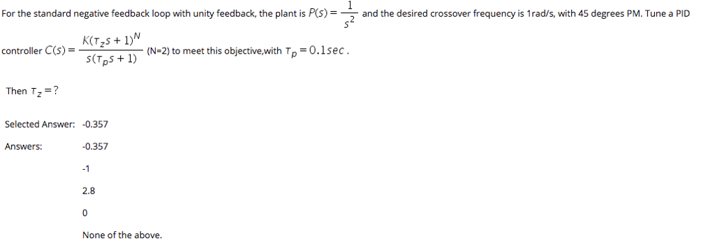 Solved For the standard negative feedback loop with unity | Chegg.com