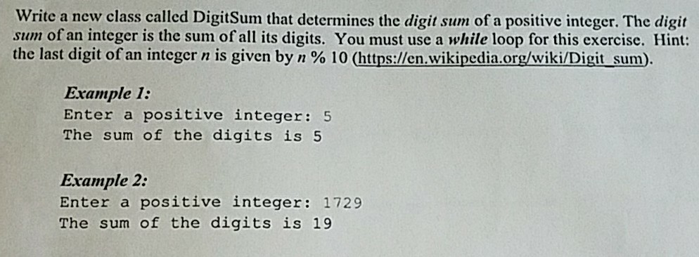 Solved Write a new class called DigitSum that determines the | Chegg.com