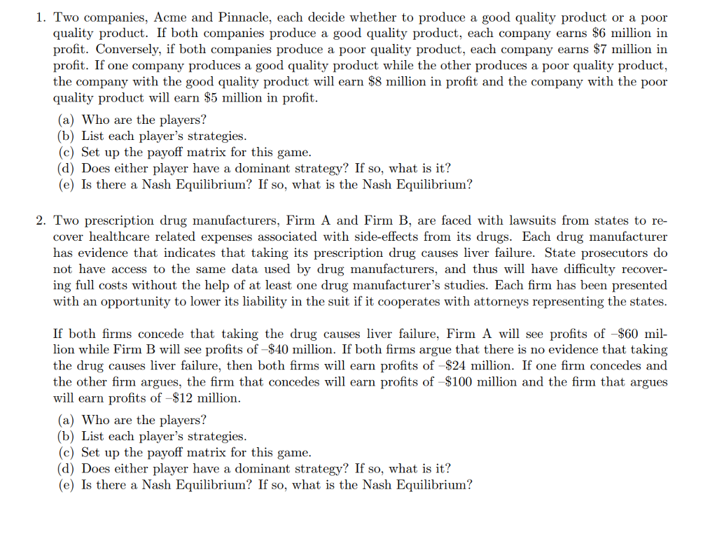 Solved 1. Two companies, Acme and Pinnacle, each decide | Chegg.com