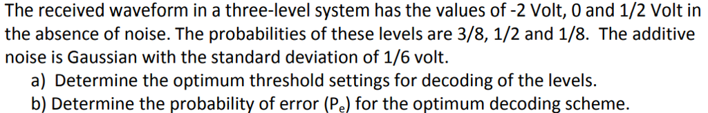 Solved The received waveform in a three-level system has the | Chegg.com