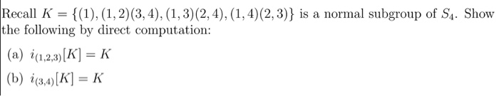 Solved Abstract algebra - normal subgroups and automorphisms | Chegg.com
