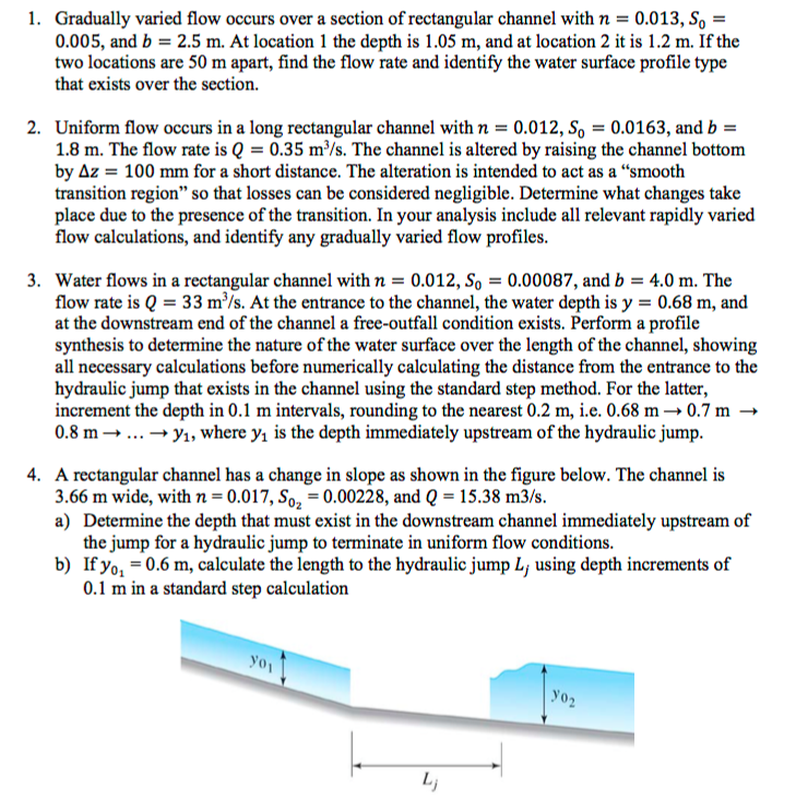 Solved I. Gradually varied flow occurs over a section of | Chegg.com