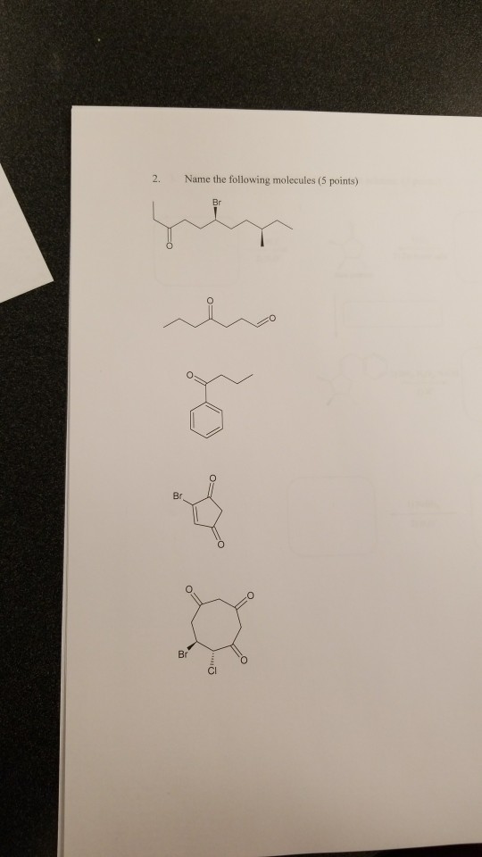 Solved 2. Name the following molecules (5 points) Br Br Br | Chegg.com