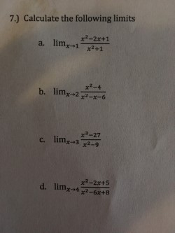 Solved Calculate the following limits lim_x rightarrow 1 | Chegg.com