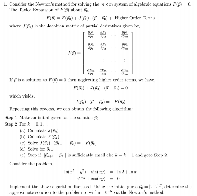 Solved 1. Consider the Newton's method for solving the m x m | Chegg.com