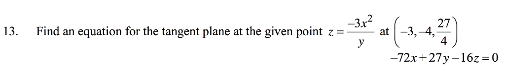 Solved -3x 27 4 72x+27y-16z-0 13. Find an equation for the | Chegg.com