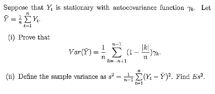Solved Suppose That Y T Is Stationary With Autocovariance