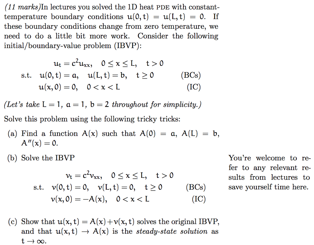 Solved In lectures you solved the 1D heat PDE with constant- | Chegg.com