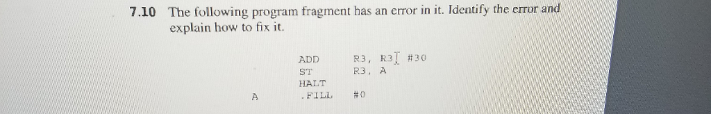 Solved 7.10 The following program fragment has an error in | Chegg.com