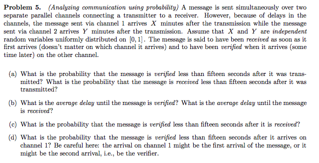 Solved A message is sent simultaneously over two separate | Chegg.com