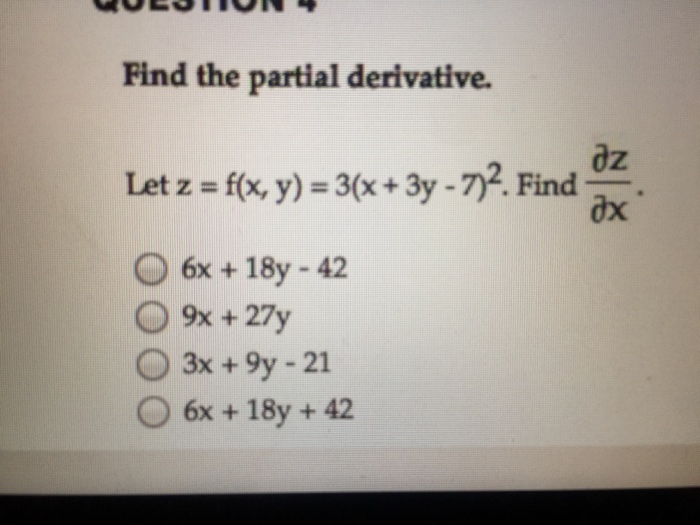 Solved Find the partial derivative. Let z = f(x, y) = 3(x + | Chegg.com