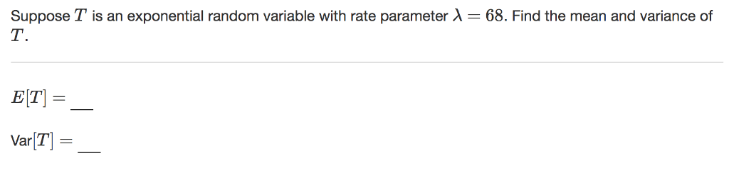 Solved Suppose T is an exponential random variable with rate | Chegg.com
