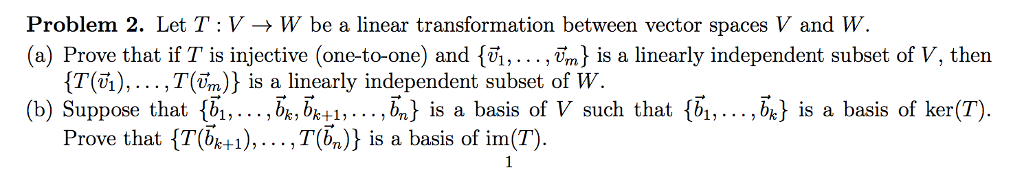 Solved Let T : V rightarrow W be a linear transformation | Chegg.com