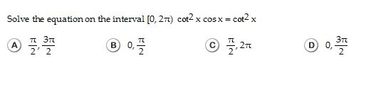 Solved Solve the equation on the interval [0, 2 pi) cot^2 x | Chegg.com