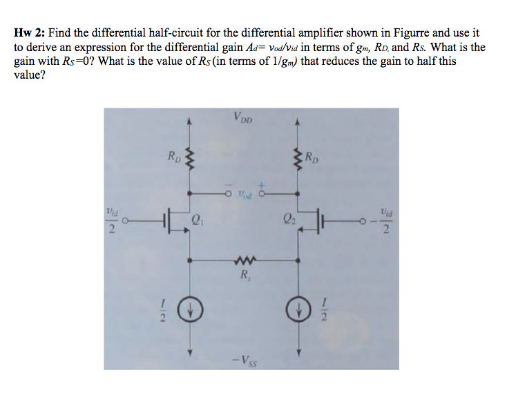 Solved Hw 2: Find the differential half-circuit for the | Chegg.com Solved Hw 2: Find the differential half-circuit for the | Chegg.com