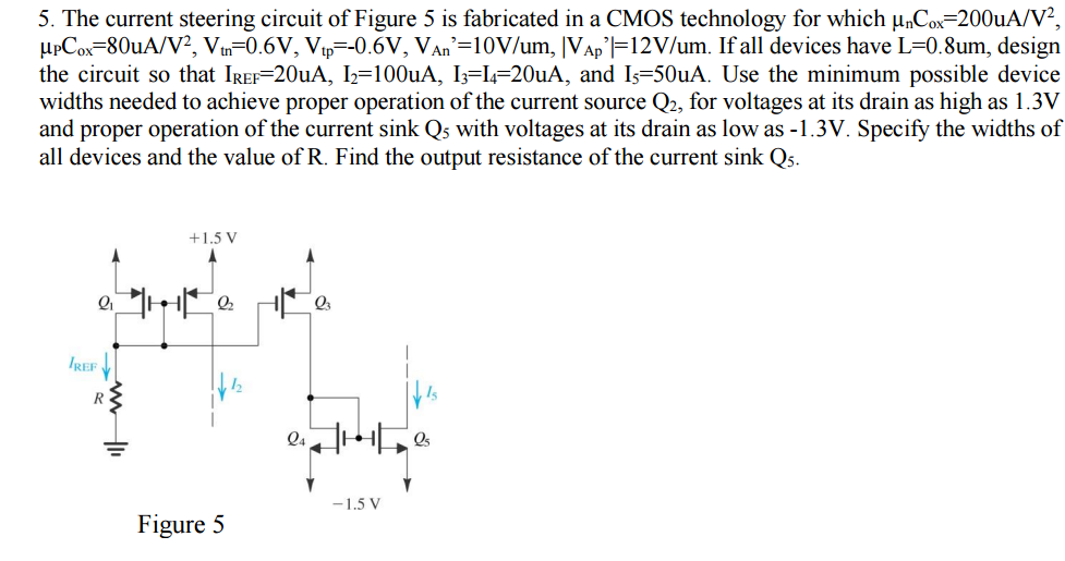 Solved The current steering circuit of Figure 5 is | Chegg.com
