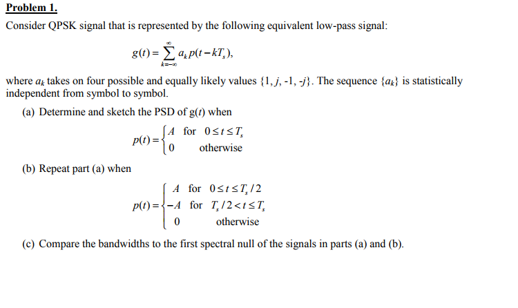 Solved Problem 1. Consider QPSK signal that is represented | Chegg.com