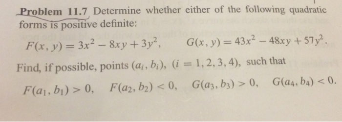 Solved Determine whether either of the following quadratic | Chegg.com
