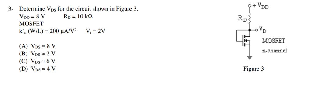 Solved Determine VDs for the circuit shown in Figure 3. V_dd | Chegg.com