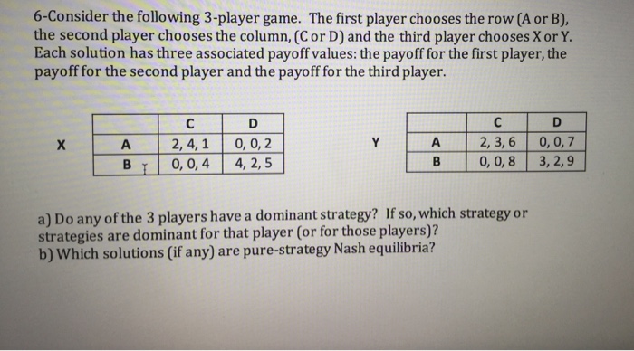 Solved Consider the following 3-player game. The first | Chegg.com