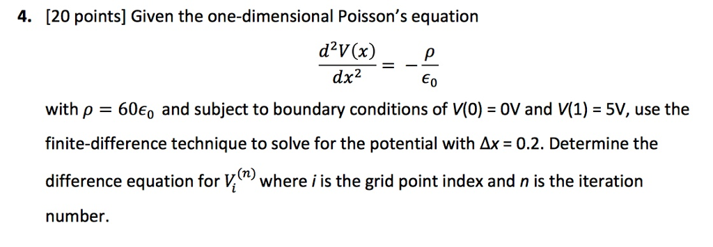 Solved 4. [20 points] Given the one-dimensional Poisson's | Chegg.com