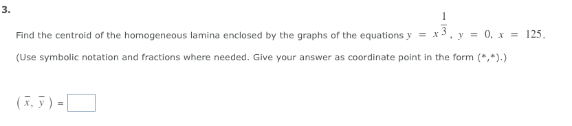 Solved 3 Find the centroid of the homogeneous lamina | Chegg.com