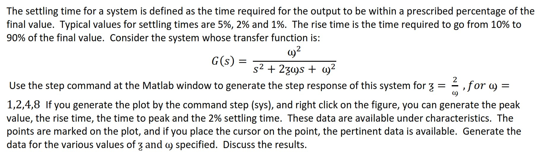 The settling time for a system is defined as the time | Chegg.com