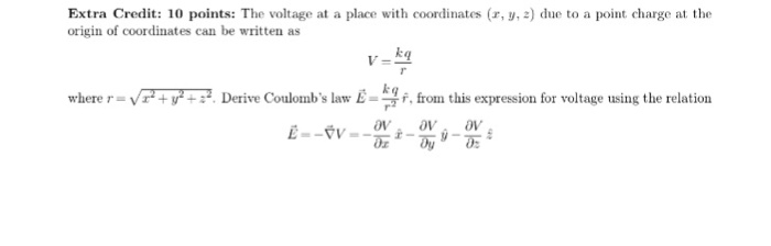 Solved The voltage at a place with coordinates (x, y, z) due | Chegg.com