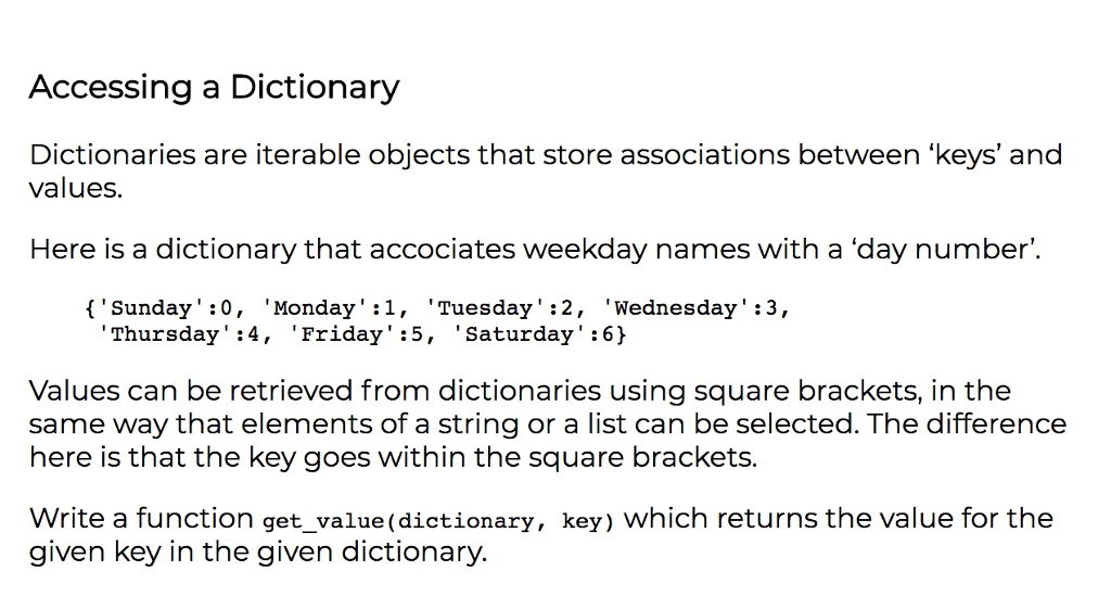 Solved Accessing A Dictionary Dictionaries Are Iterable