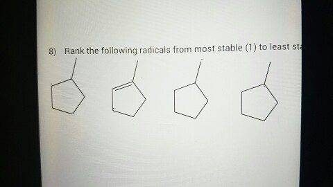 Solved rank radicals from most stable to least stable and | Chegg.com
