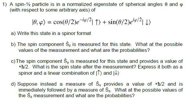 Solved A spin-1/2 particle is in a normalized eigenstate of | Chegg.com