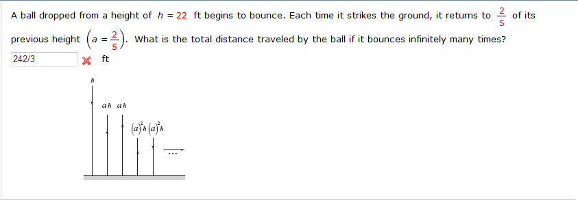 Solved A ball dropped from a height of h = 22 ft begins to | Chegg.com