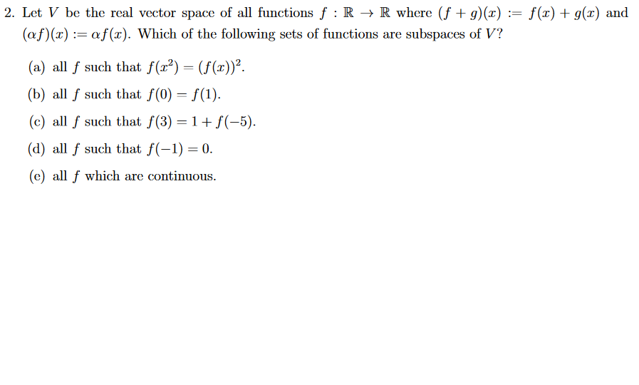 Solved Let V be the real vector space of all functions f: R | Chegg.com