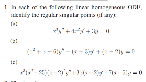 Solved 1. In each of the following linear homogeneous ODE, | Chegg.com