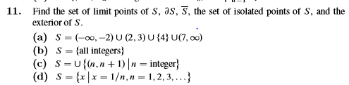 Solved 11 Find the set of limit points or s, as, S, the set | Chegg.com
